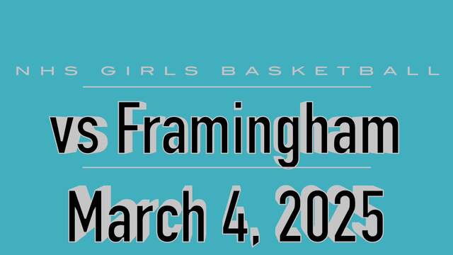 Natick Girls Basketball vs Framingham 3-4-25