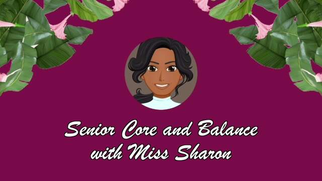 Senior Core & Balance with Miss Sharon
