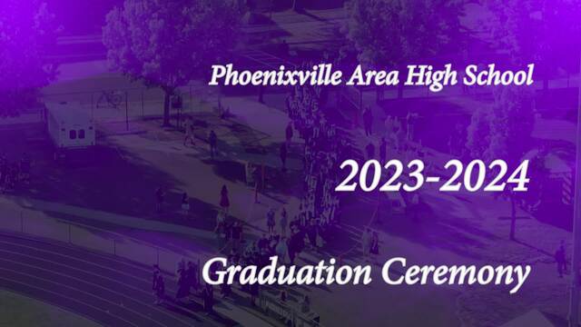 Phoenixville Area High School Graduation 2024